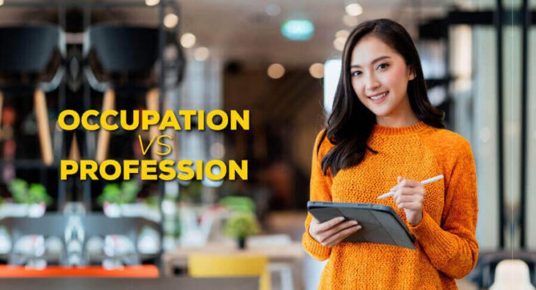 15 Differences between Occupation and Profession & Best Similarities